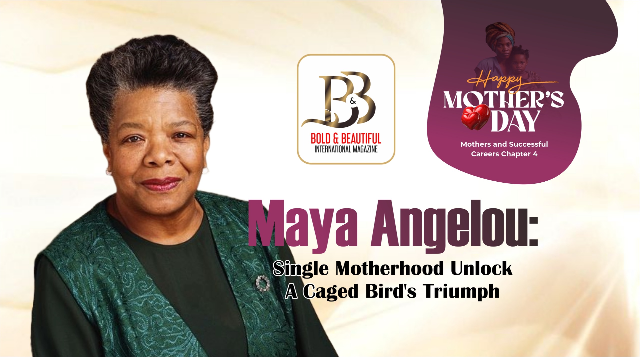 Happy Mothers' Day - Mothers and Successful Careers Chapter 4 - Maya ...