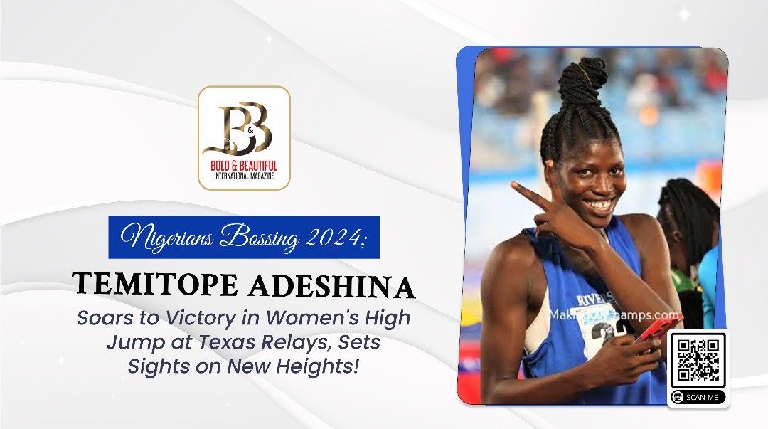 Nigerians Bossing 2024; Temitope Adeshina Soars to Victory in Women's ...
