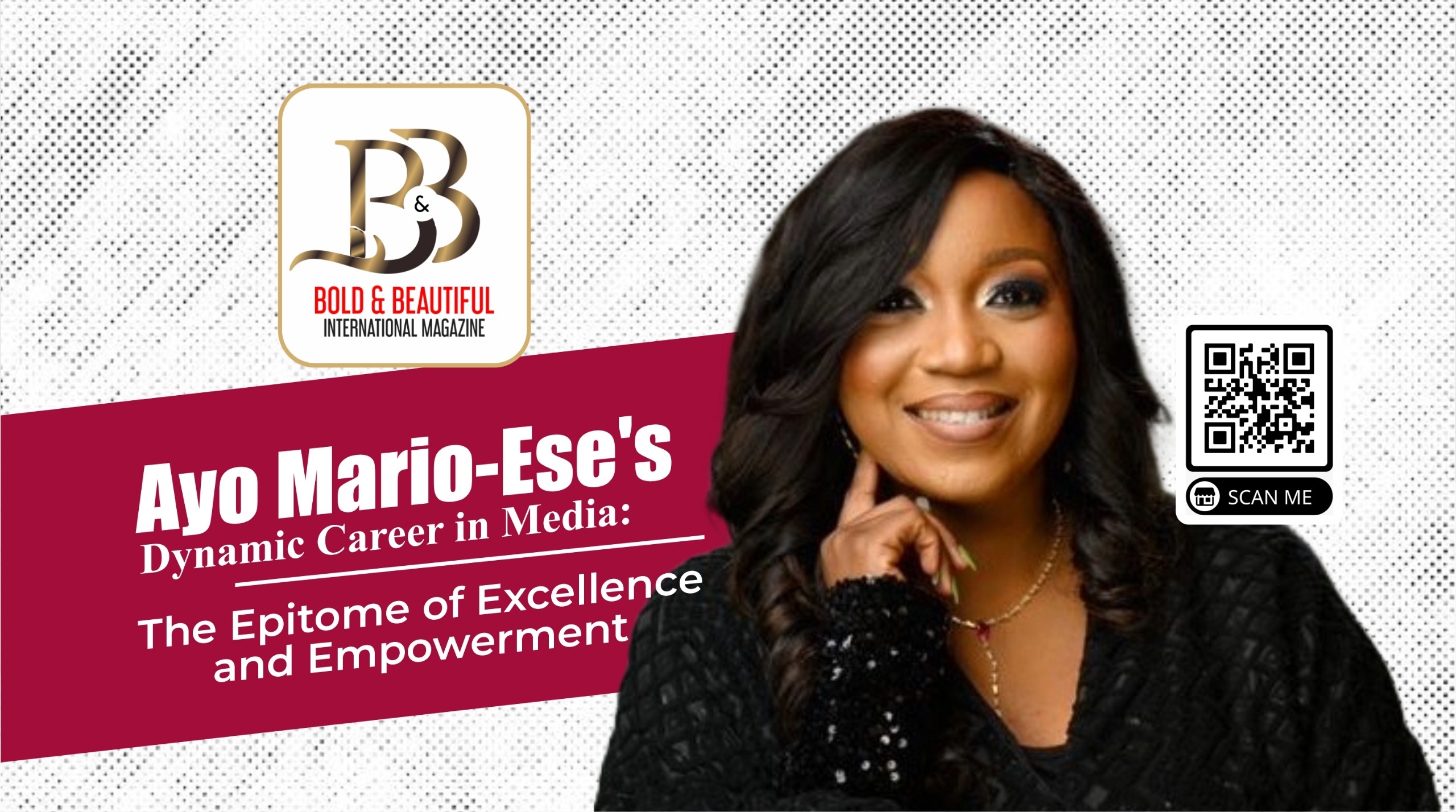 Ayo Mario-Ese's Dynamic Career in Media: The Epitome of Excellence and ...
