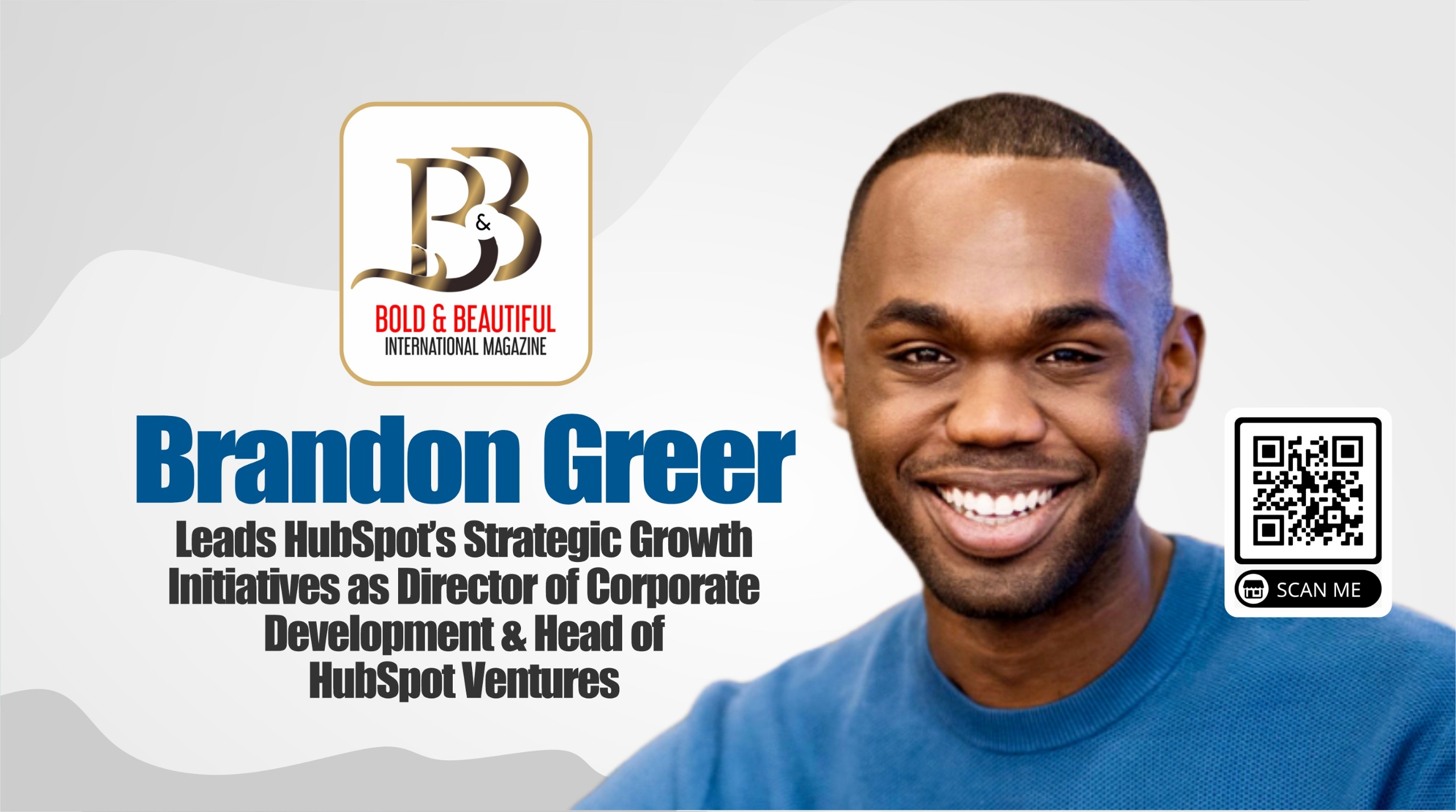 Brandon Greer Leads HubSpot’s Strategic Growth Initiatives as Director ...