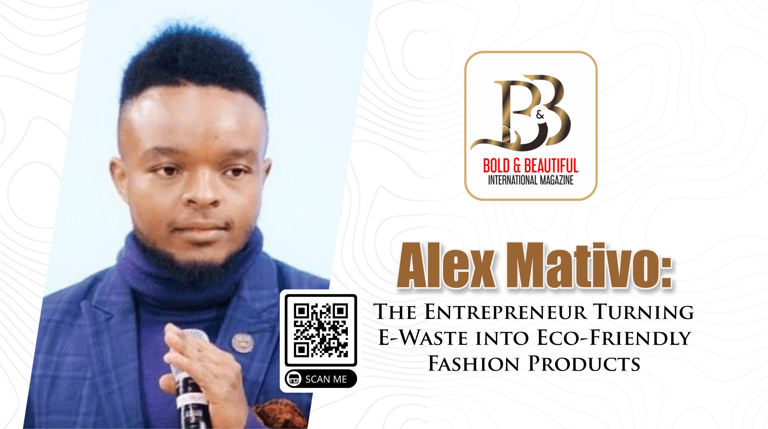 Alex Mativo: The Entrepreneur Turning E-Waste into Eco-Friendly Fashion ...
