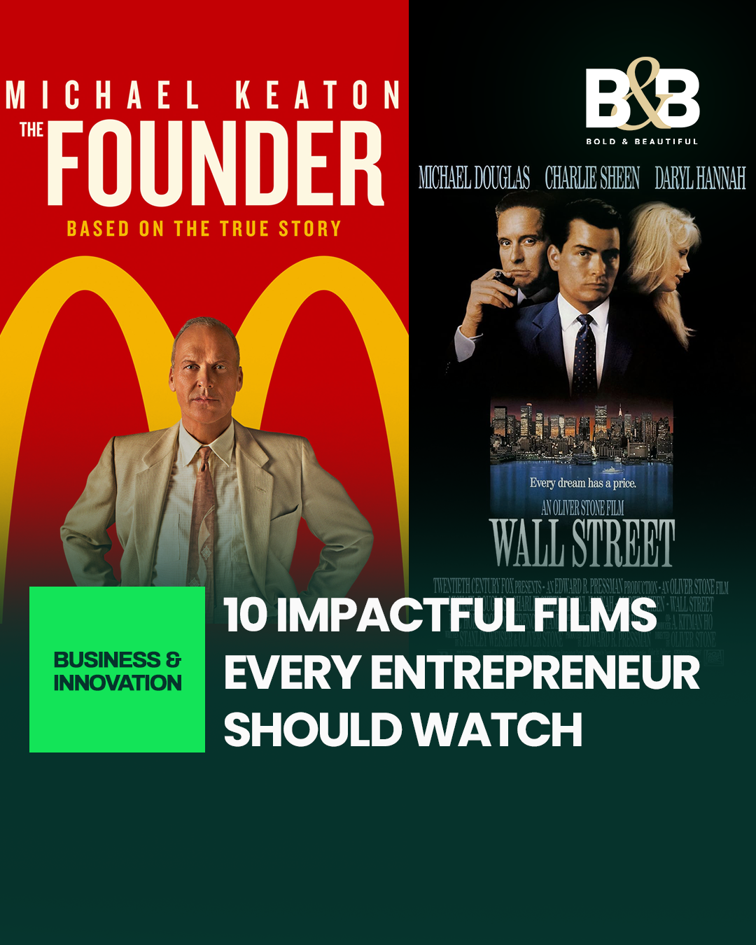 10 Impactful Films Every Entrepreneur Should Watch - Bold and Beautiful ...